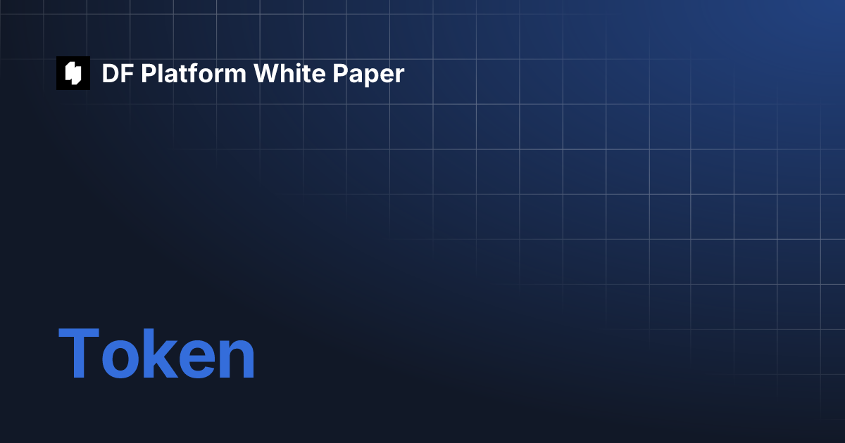 Token | DF Platform White Paper